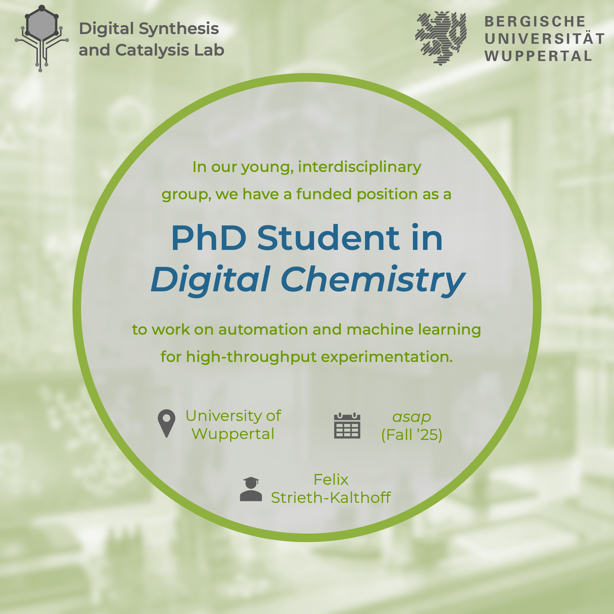 New PhD Position from Fall '25! | Digital Synthesis and Catalysis Lab